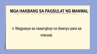 Pagbuo ng Manwal, Bahagi ng Manwal, Layunin | PPTX