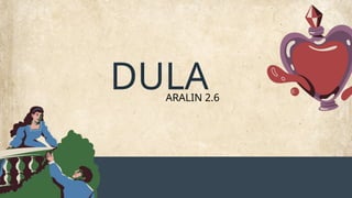 ARALIN 2.6 - DULA.pptx dula filipino 10 2.6 | PPTX