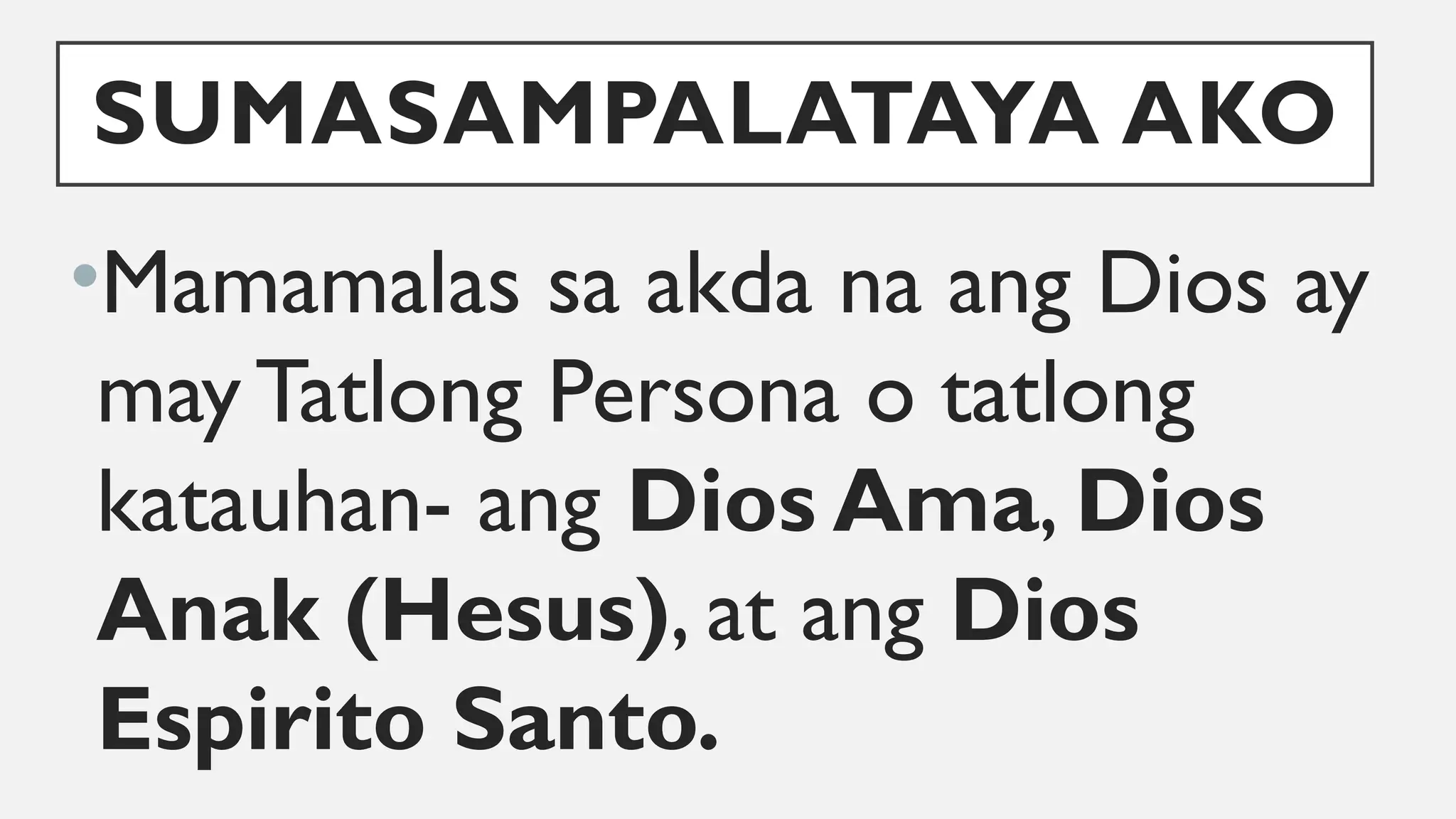 Aralin 2 - Ama Namin, Sumasampalataya Ako.pptx