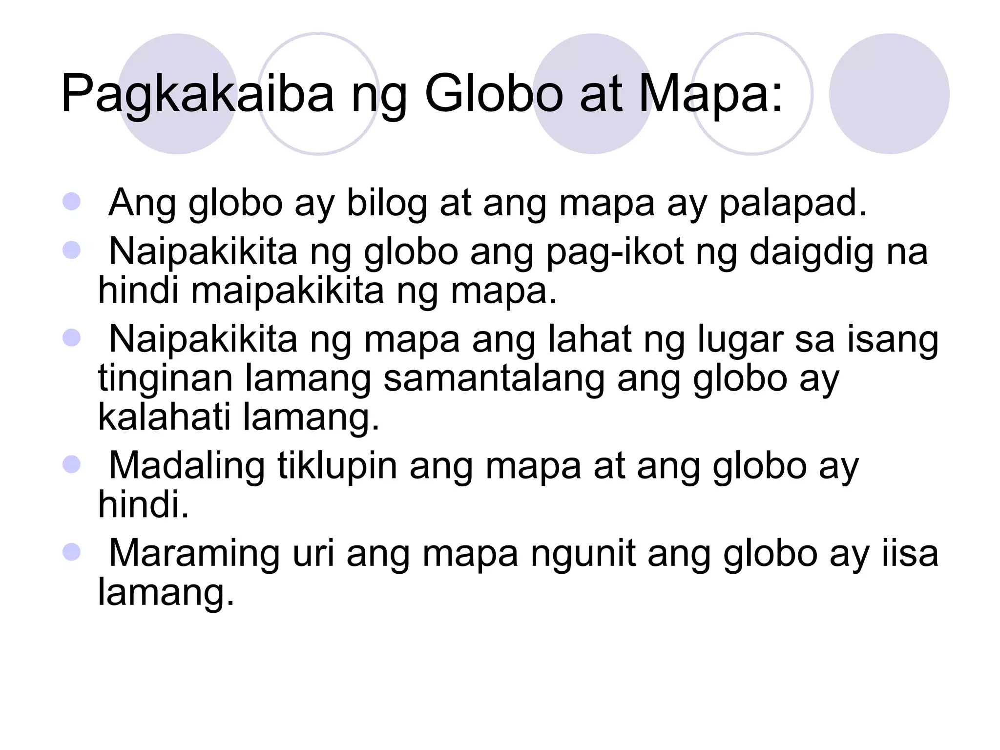 Aralin 2 Ang Globo at ang Mapa | PPT