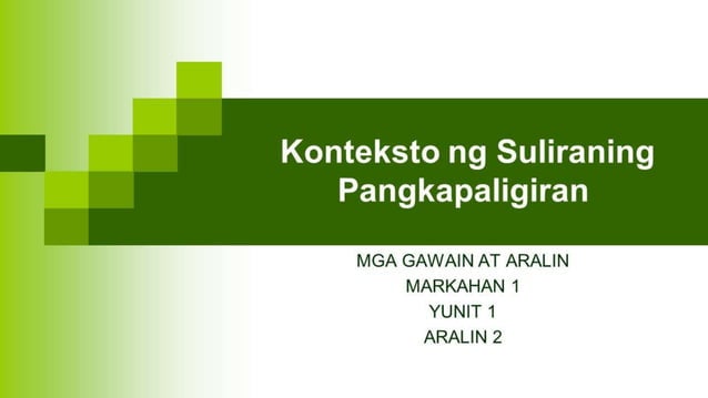Aralin 2 ang konteksto ng suliraning pangkapaligiran (kontemporaryong isyu) | PPTX