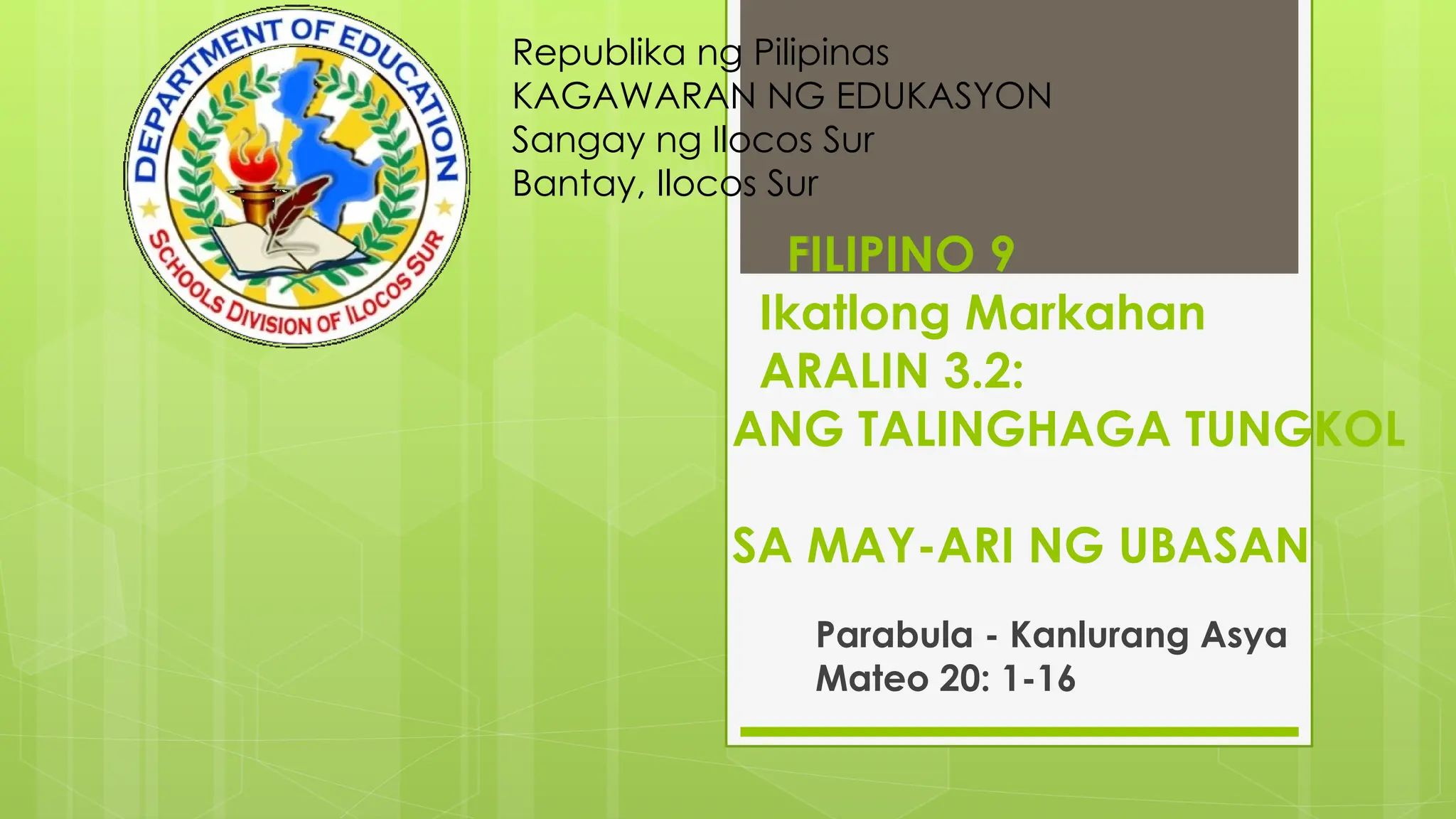 Aralin 2-ANG TALINGHAGA TUNGKOL SA MAY-ARI NG UBASAN.pptx