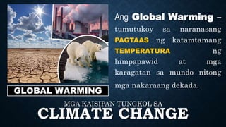 CLIMATE CHANGE - AP 10 | PPTX