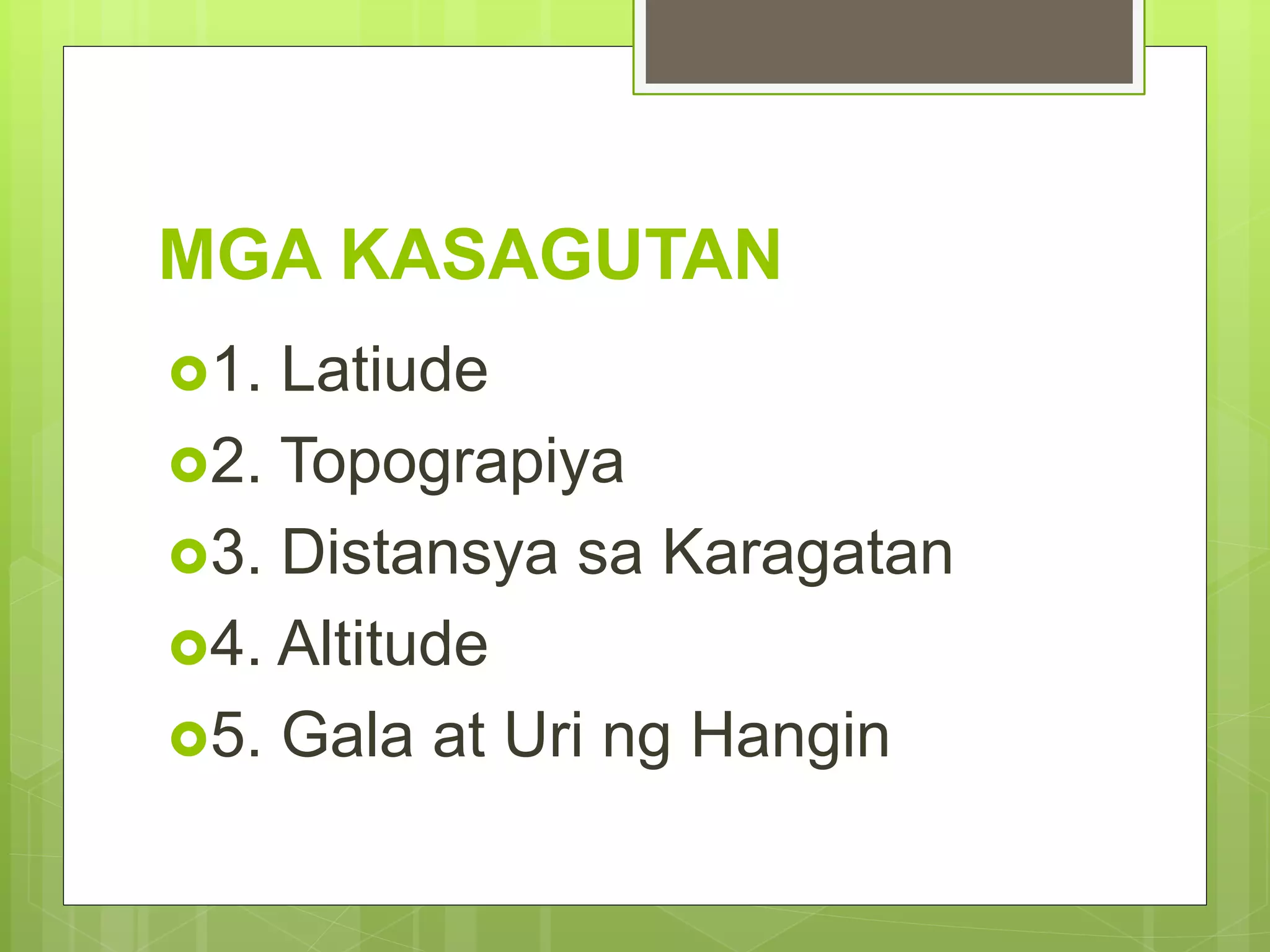 ARALIN 2 - KLIMA NG PILIPINAS - WEEK 2-3.pptx
