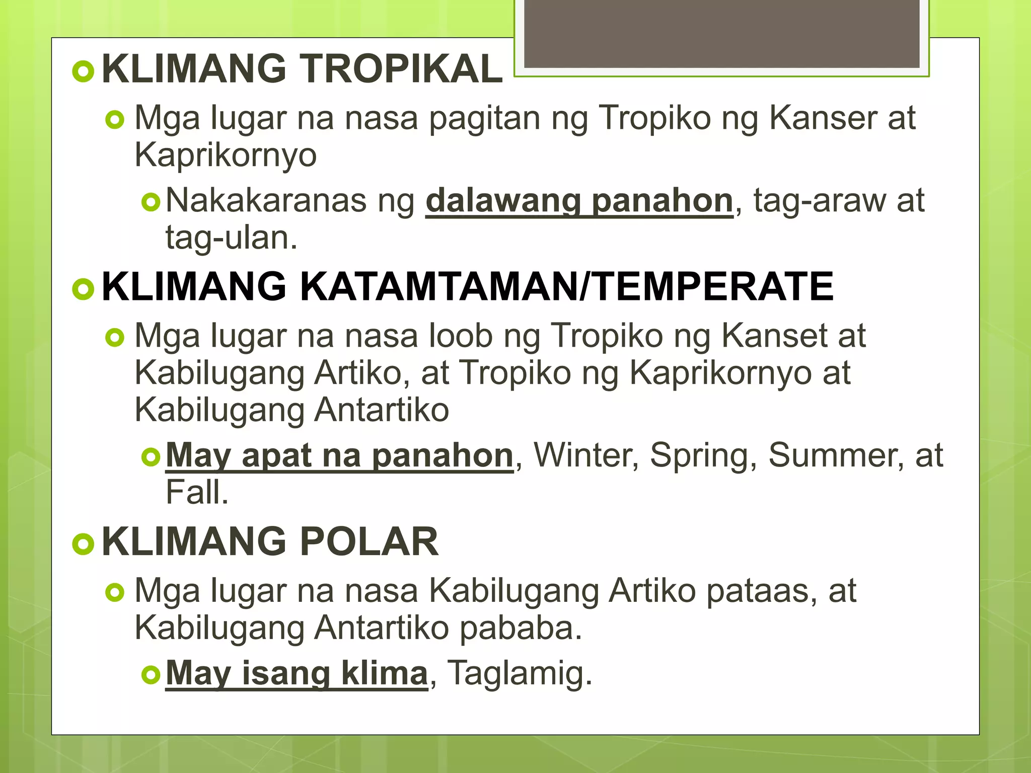 ARALIN 2 - KLIMA NG PILIPINAS - WEEK 2-3.pptx