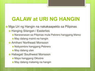 ARALIN 2 - KLIMA NG PILIPINAS - WEEK 2-3.pptx