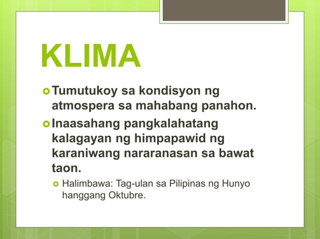 ARALIN 2 - KLIMA NG PILIPINAS - WEEK 2-3.pptx