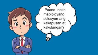 Aralin 2-Konsepto ng Kakapusan at Kakulangan.pptx