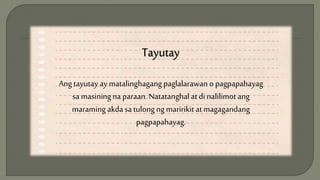 Tayutay | PPTX