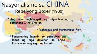 ARALIN 2 - NASYONALISMO SA SILANGAN AT TIMOG-SILANGANG ASYA.pptx