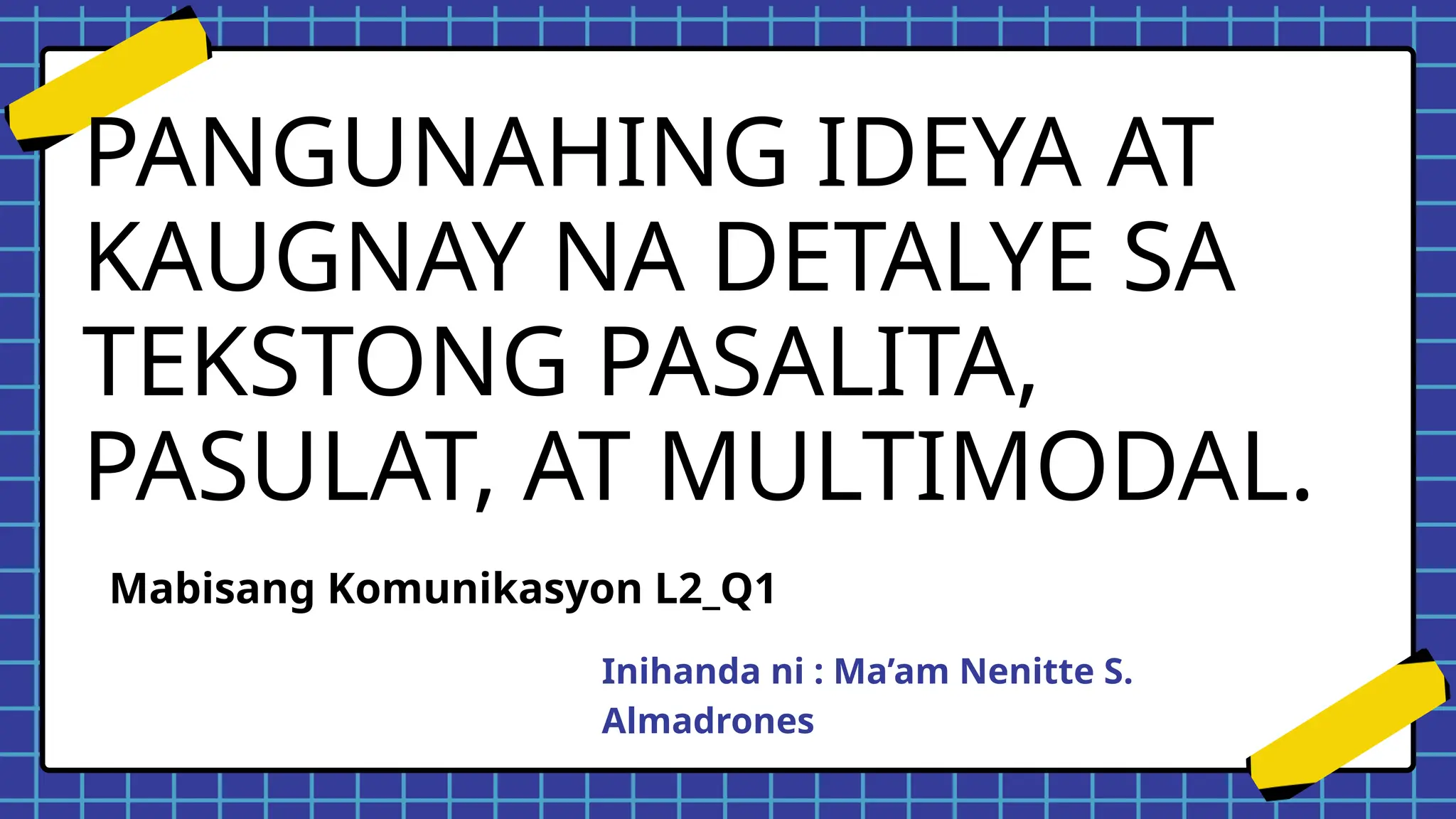 Aralin 2- Pasalita, pasulat at multimodal.pptx