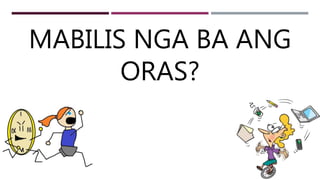 Aralin 2 wastong pamamahala ng oras | PPTX