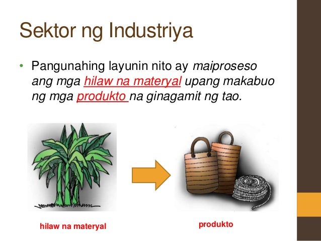 Aralin 22 sektor ng industriya