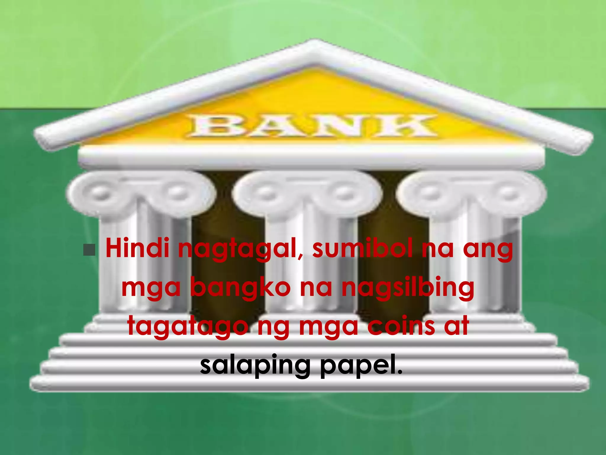 Aralin 23 - Ang Salapi at Ang Bangko Sentral ng Pilipinas | PPTX