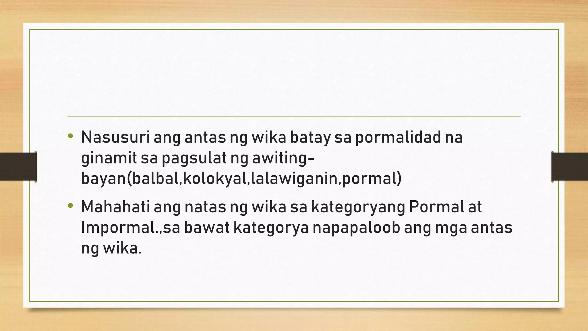 ARALIN2 Antas ng Wika.pptx