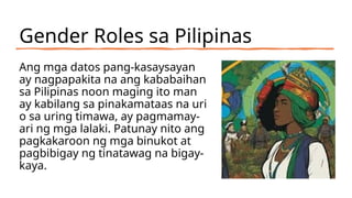 aRALIN 2 gENDER Roles tungkulin ng mga babae o lalaki sa lipunan | PPTX