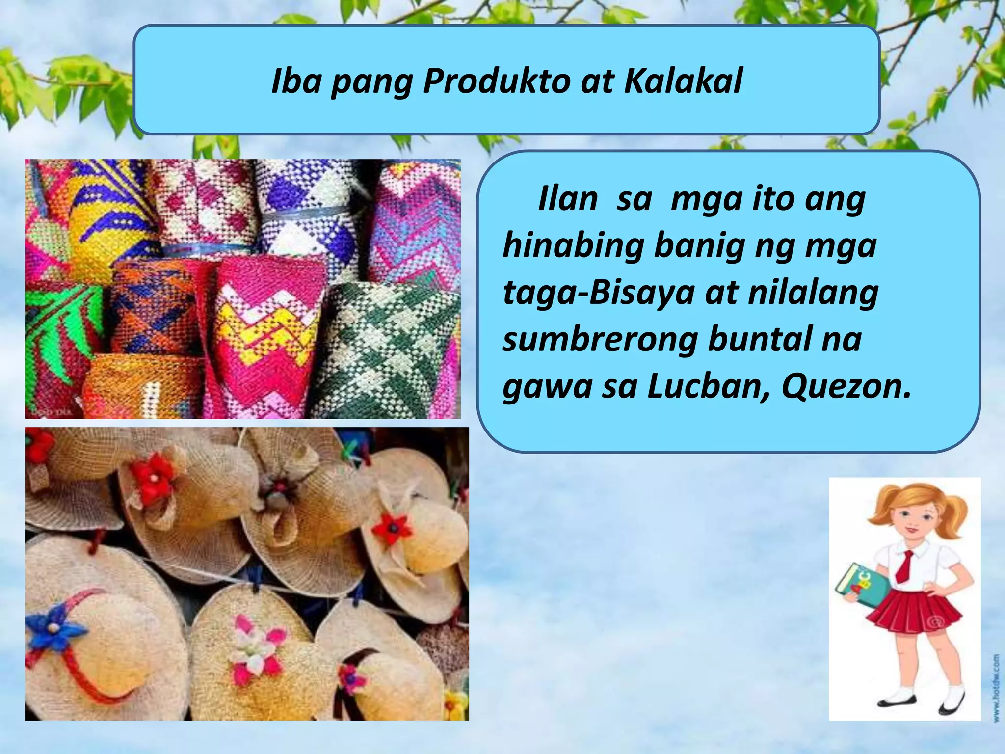 Aralin 2 mga produkto at kalakal sa ibat ibang lokasyon ng bansa | PPTX