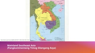 ARALIN 2 Pisikal na Katangian ng Pangkontinenteng Timog Silangang Asya.pptx