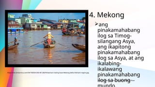 ARALIN 2 Pisikal na Katangian ng Pangkontinenteng Timog Silangang Asya.pptx