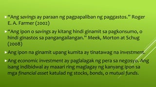 Aralin 3 - ANG UGNAYAN NG PANGKALAHATANG KITA, PAG-IIMPOK AT PAGKONSUMO ...