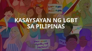 Kasarian sa ibat ibang Lipunan mga miyembro ng LGBTQ | PPTX