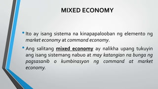 Aralin 3 iba’t-ibang sistemang pang-ekonomiya | PPTX