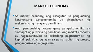 Aralin 3 iba’t-ibang sistemang pang-ekonomiya | PPTX