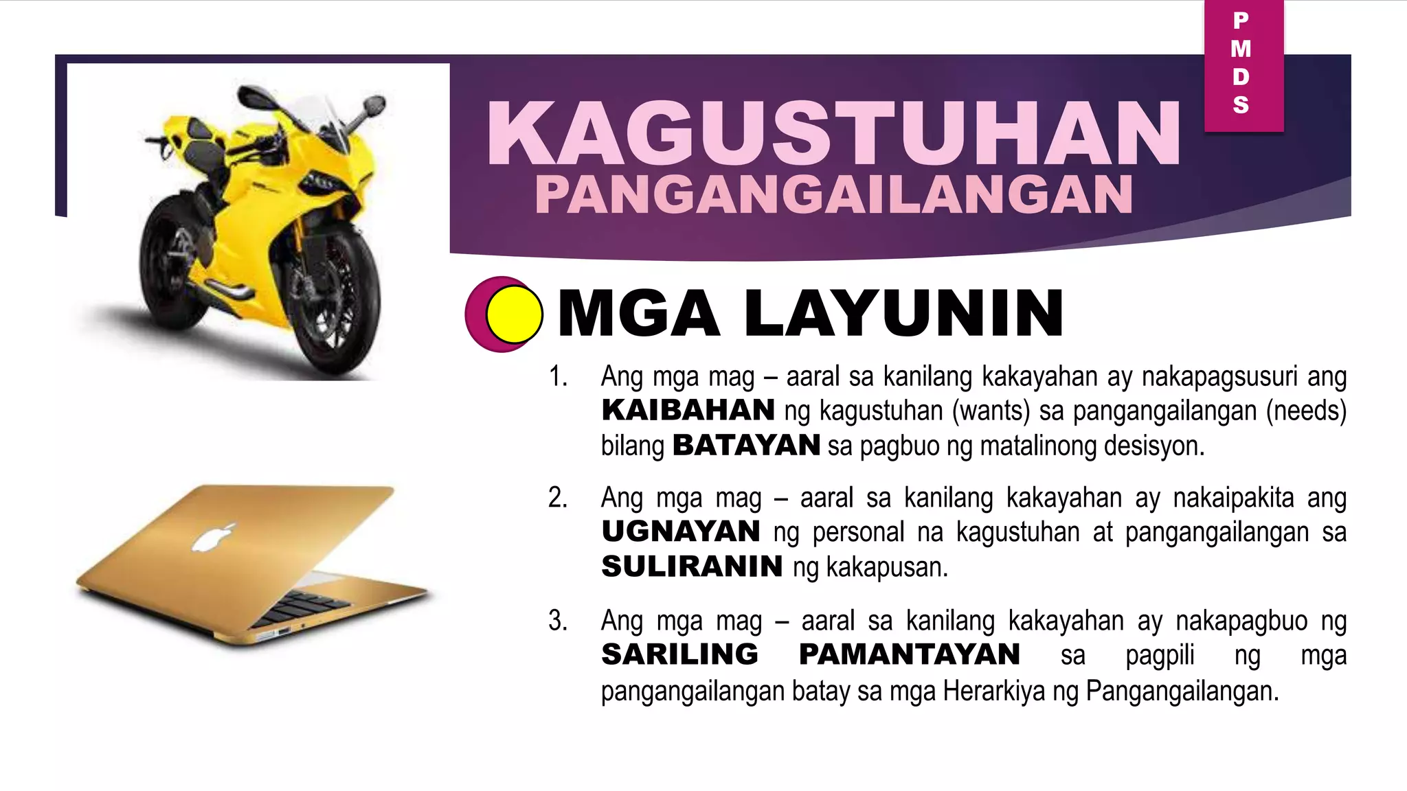 Aralin 3 - Kagustuhan at Pangangailangan | PPTX