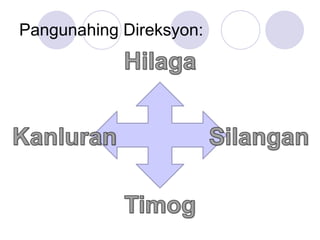 Aralin 3 Mga Direksyon | PPT