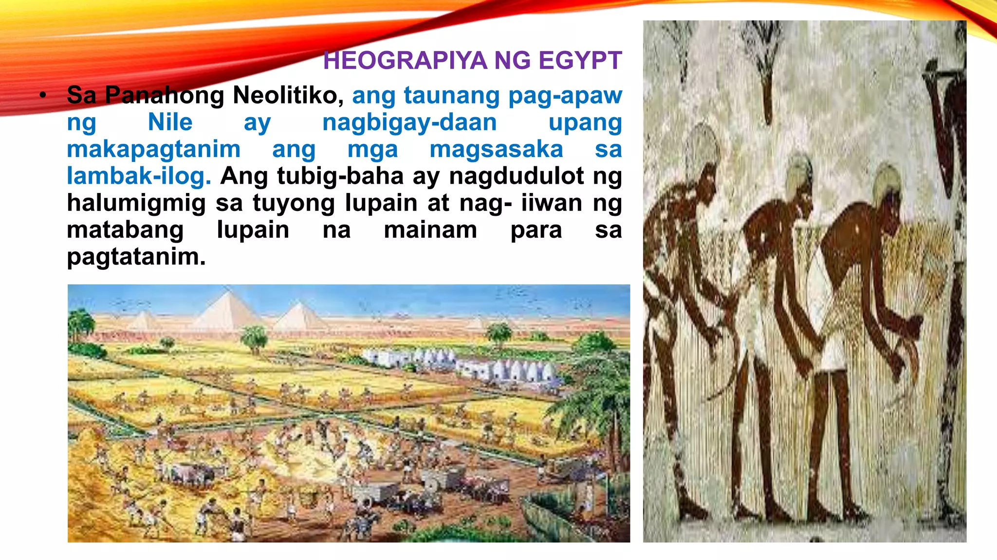 Aralin3 mgasinaunangkabihasnan-140728112425-phpapp02dex | PPTX