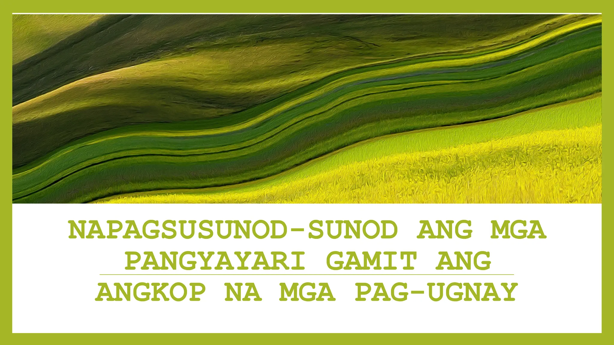 ARALIN 3 - PAGKASUNOD SUNOD AT PANG-ANGKOP | PPTX