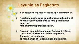 Aralin 3 ng Araling Panlipunan 10 - Part2 -CBDRM Plan | PPTX