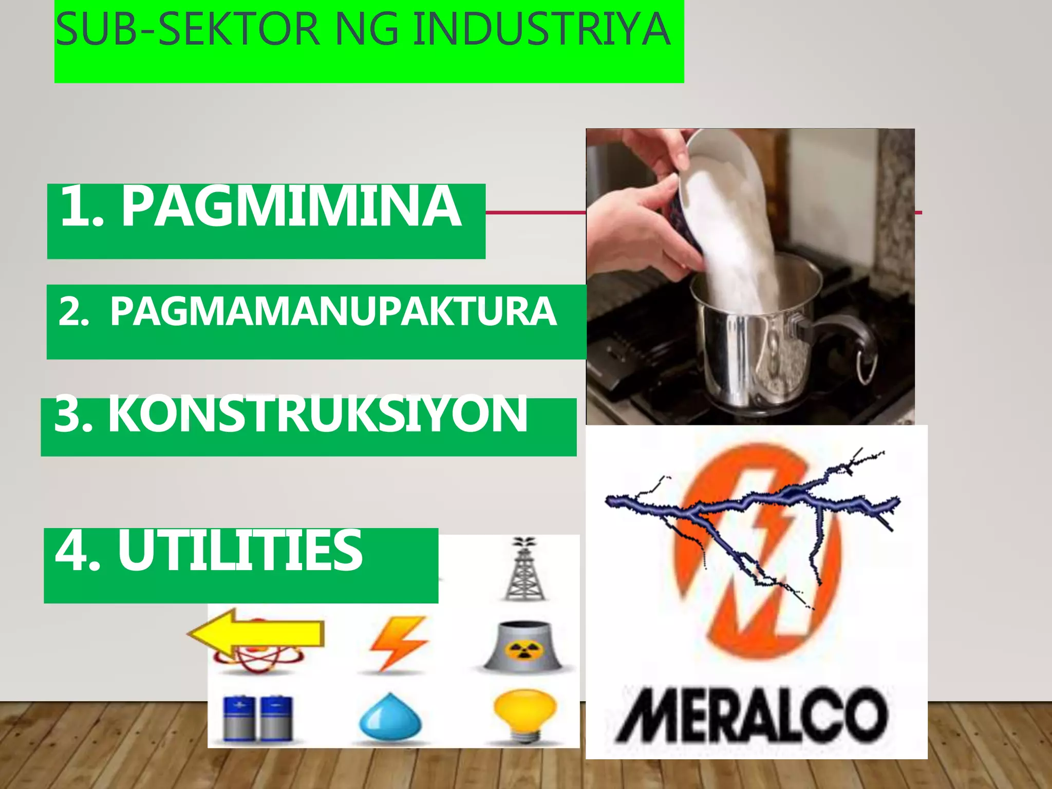 Aralin 3 Sektor ng Industriya | PPTX