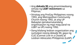 ARALIN 3 Kasaysayan ng LGBT sa Pilipinas | PPTX