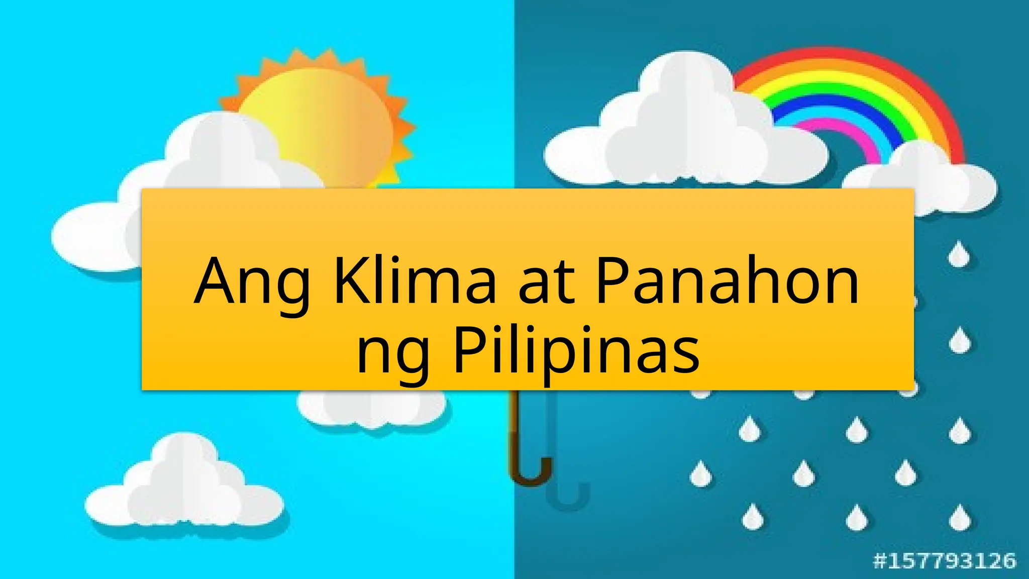 Aralin 3 Ang Klima at Panahon ng Pilipinas.pptx
