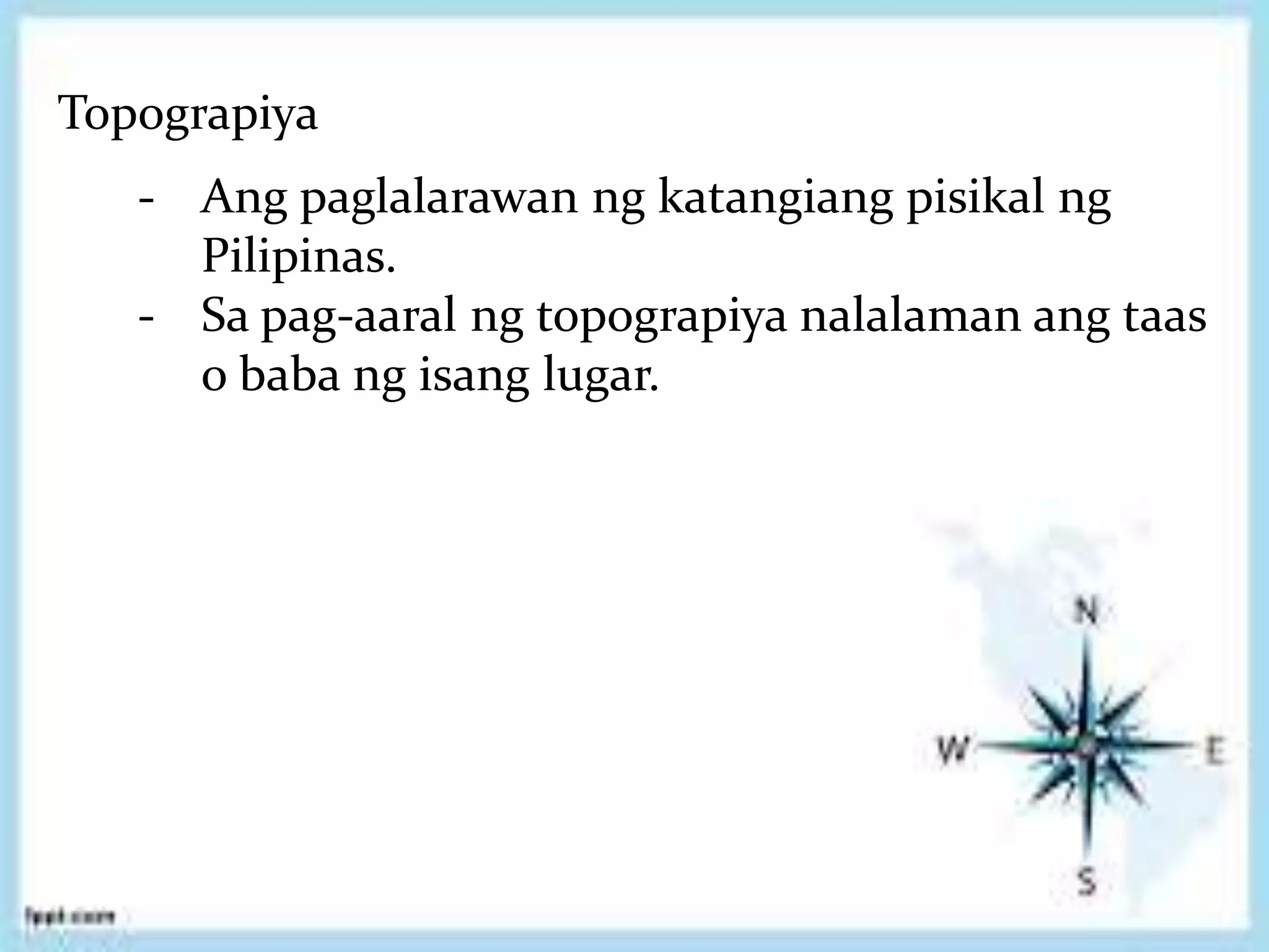 Aralin 3 Katangiang Pisikal ng Pilipinas | PPTX