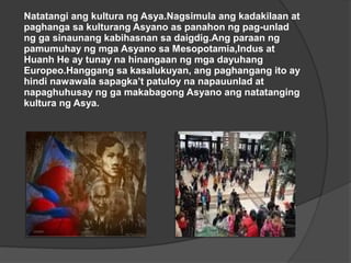 Aralin 3 kulturang asyano | ODP