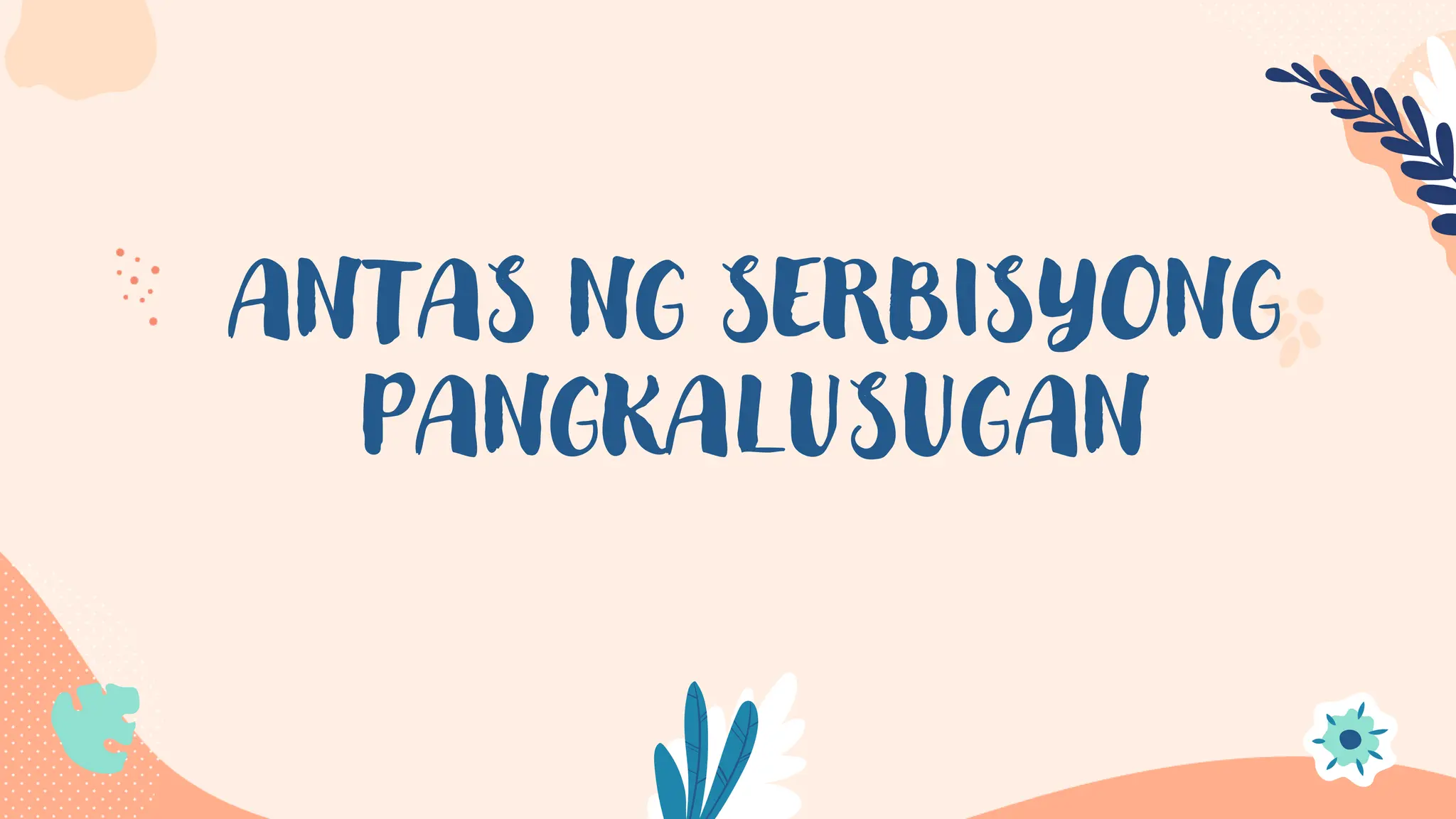 Aralin 3 Naglilingkod sa Atin ang Pamahalaan.pptx