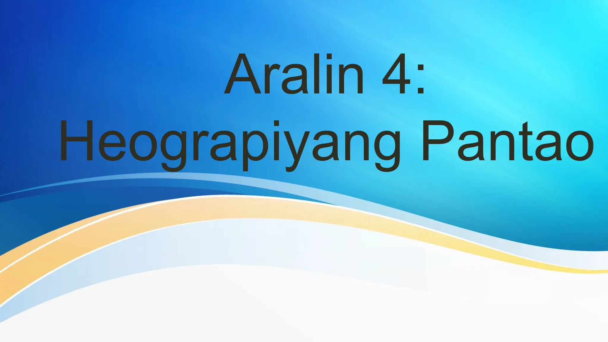 Aralin 4 sa Araling Panlipunan Presentation | PPTX