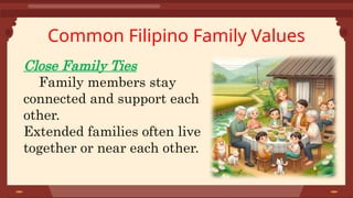 Aralin 4 Filipino Family Values and Traditions | PPTX