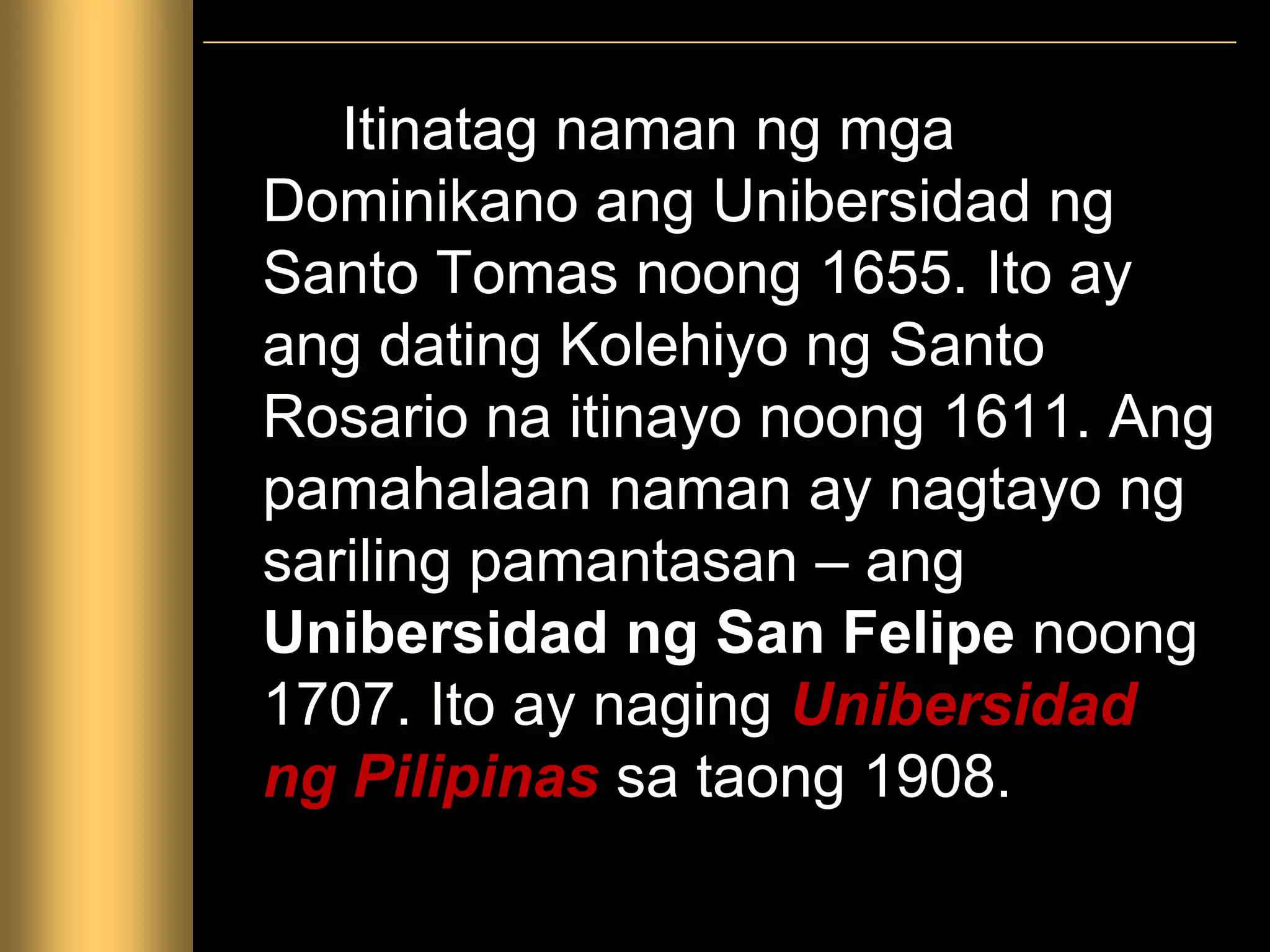 Aralin 4 ang sistema ng edukasyon ng mga espanyol | PPTX