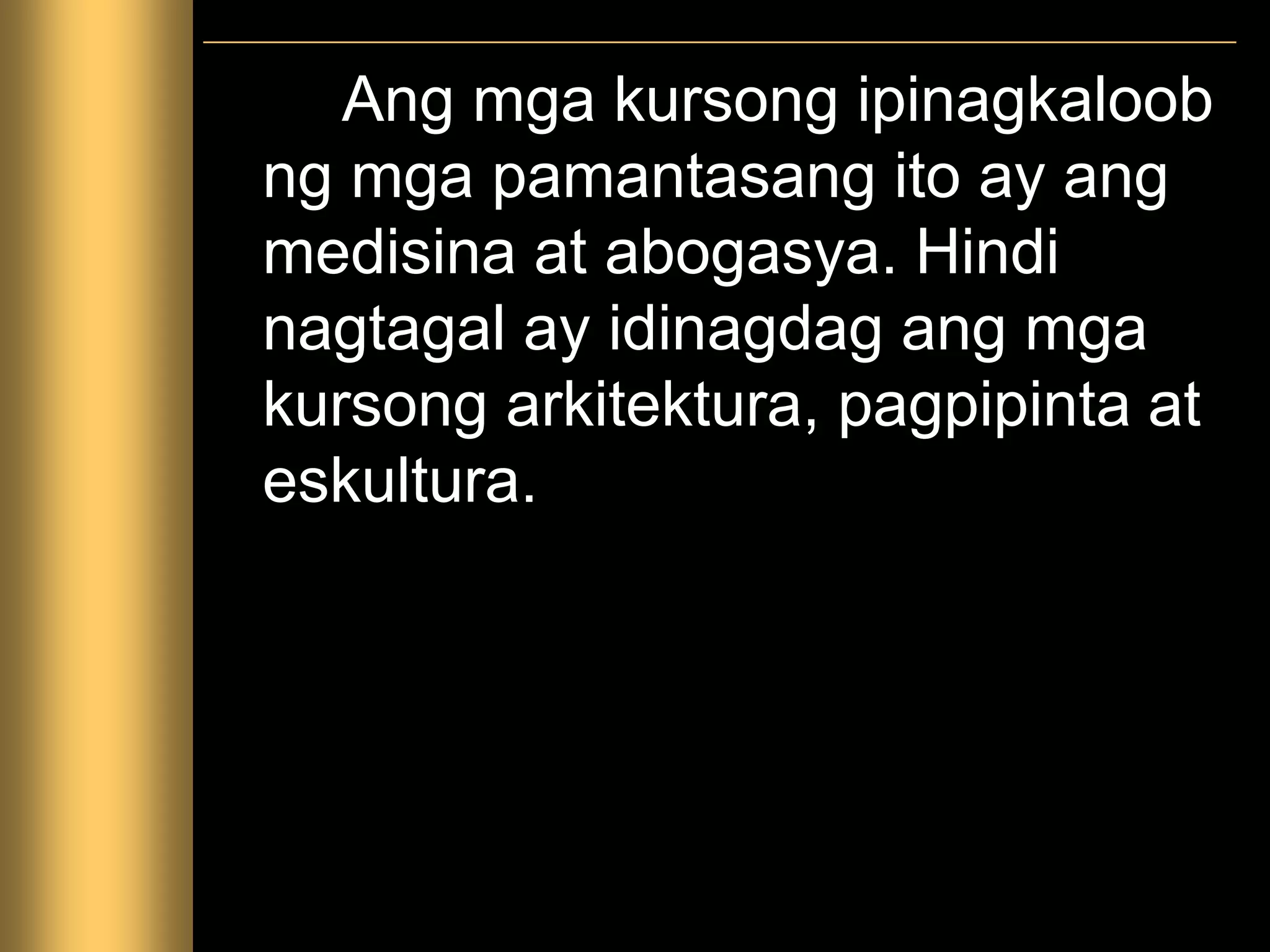Aralin 4 ang sistema ng edukasyon ng mga espanyol | PPTX