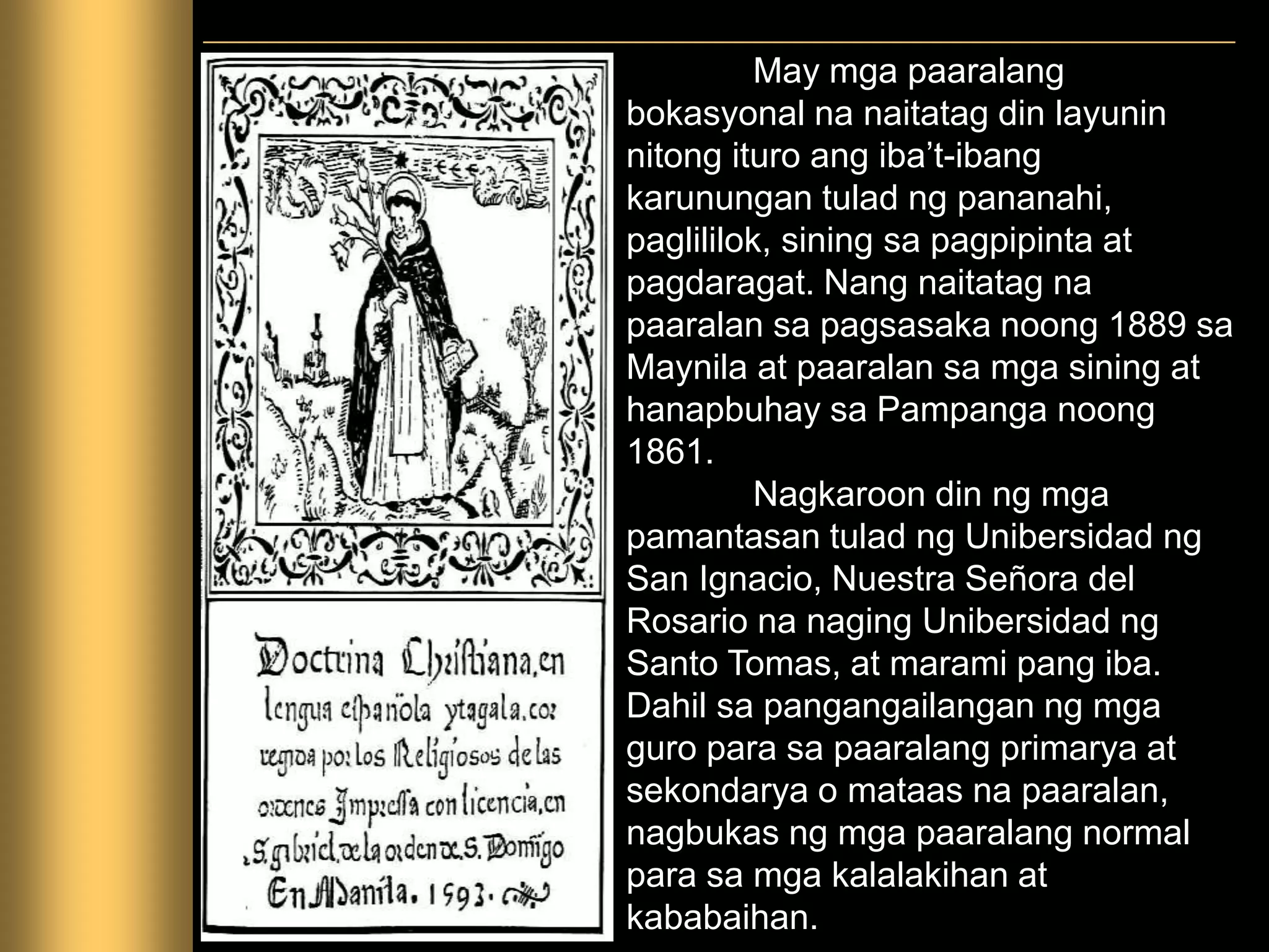 Aralin 4 ang sistema ng edukasyon ng mga espanyol | PPTX