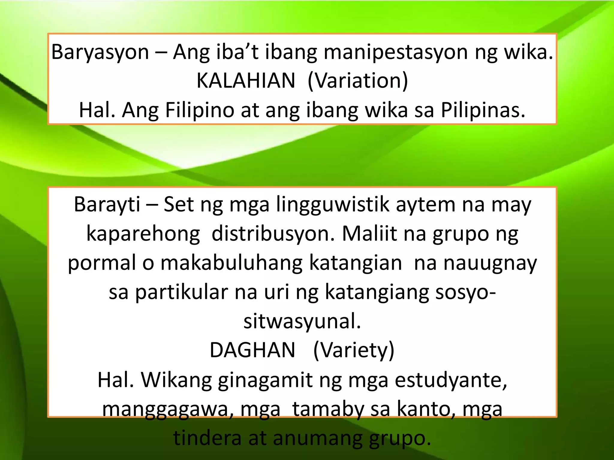 Baryasyon at Barayti ng wika | PPTX
