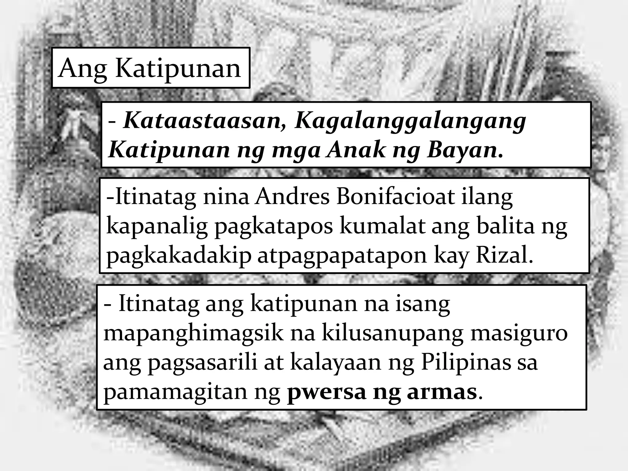 Aralin 4 Ang Katipunan | PPTX