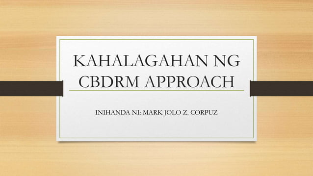 Aralin4 kahalagahan ng cbdrm approach | PPTX