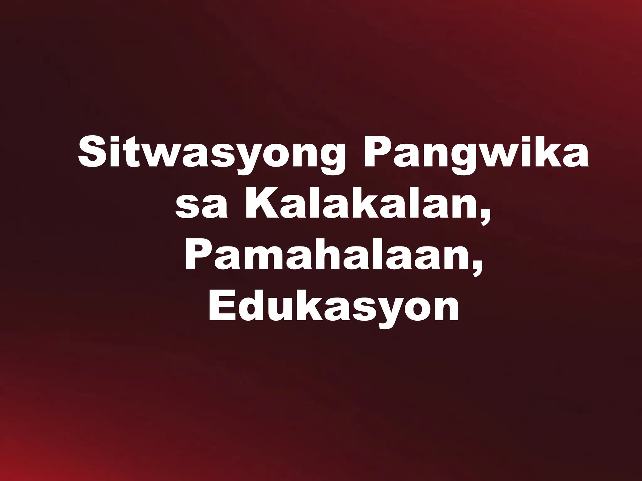 sitwasyong-pangwika-sa-kalakalan-pamahalaan-edukasyon-at-register-ng ...