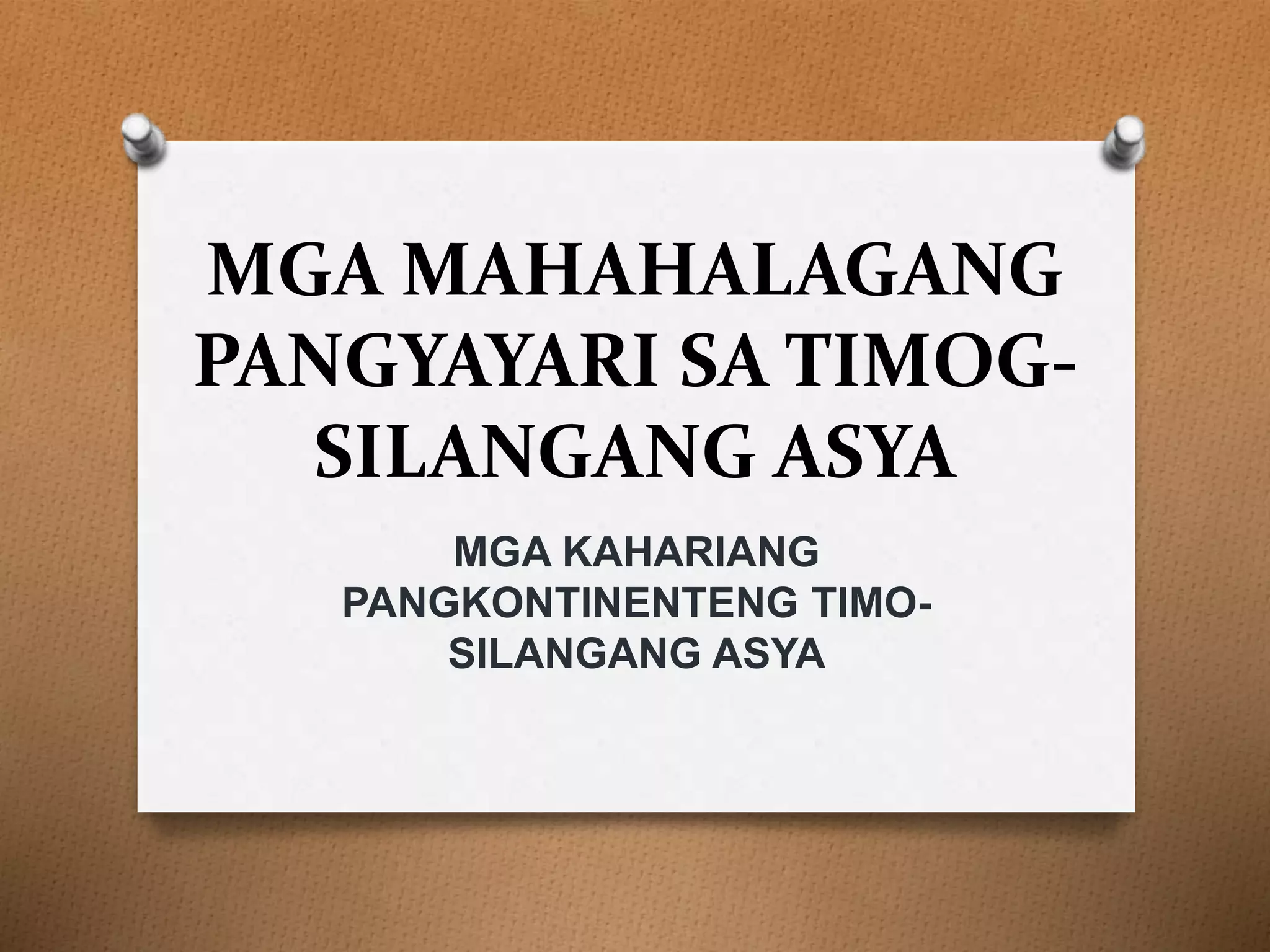 Aralin 4 timog silangang asya | PPTX