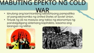 ARALIN 5-Ang Cold War at Neokolonyalismo.pptx
