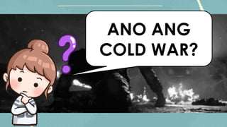 ARALIN 5-Ang Cold War at Neokolonyalismo.pptx